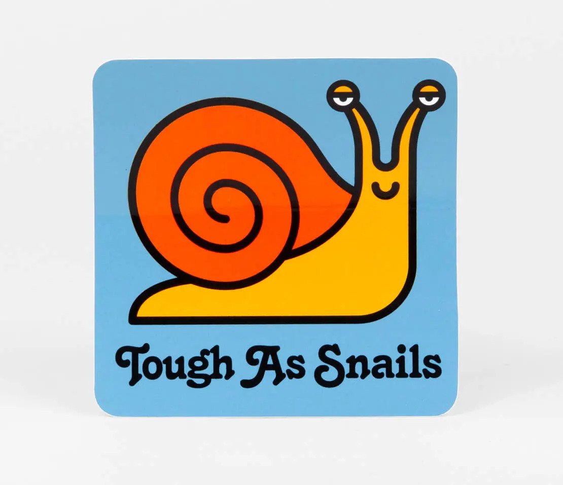 Tough as Snails Sticker – Girl on the Wing